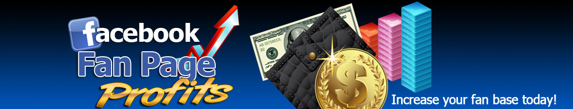 Your Guide to Facebook Fan Page Profits